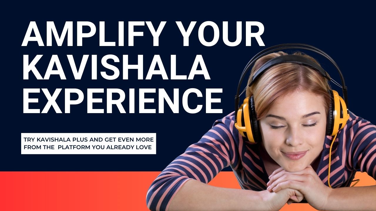 Kavishala Plus - Amplify Your Kavishala Experience